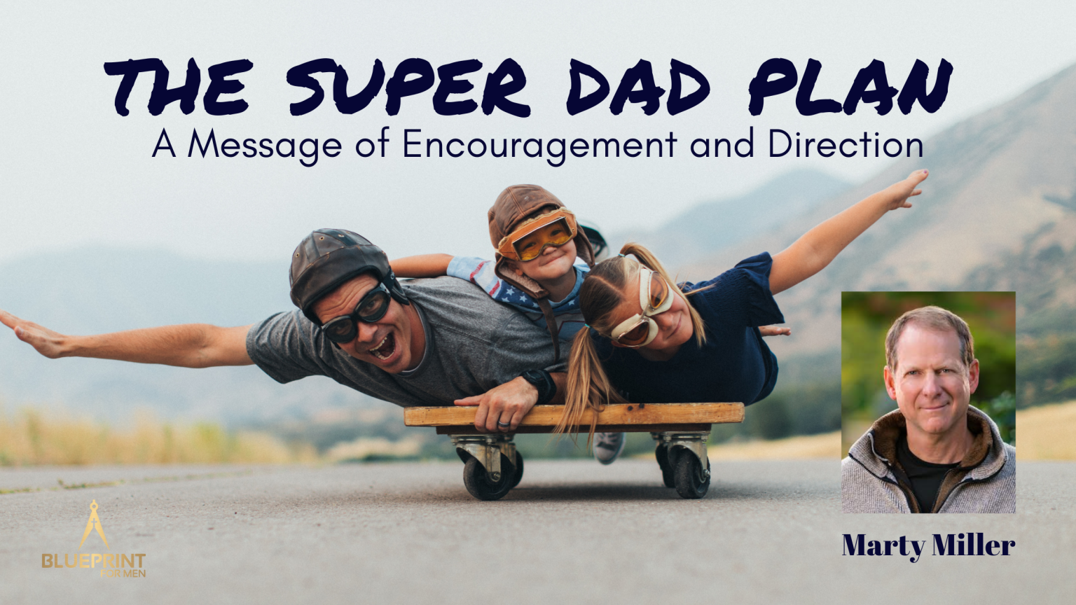 The Dad Plan - Blueprint for Men
