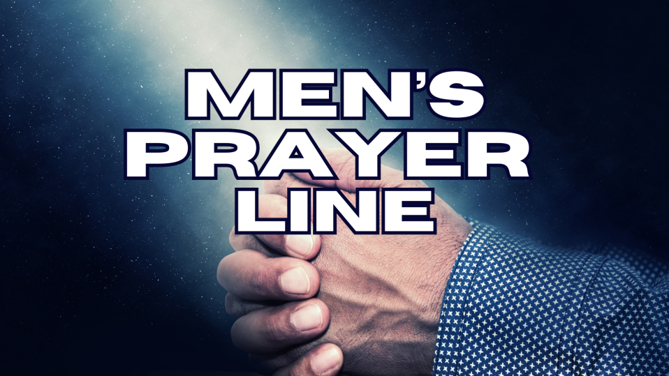 Men's Prayer Line - Blueprint for Men